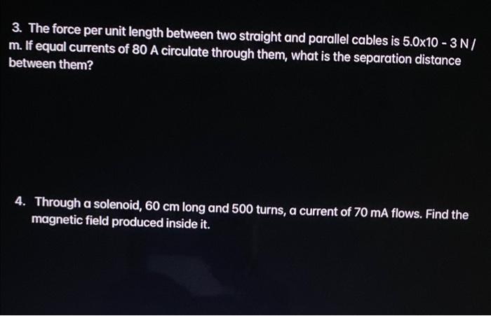 Solved 3. The force per unit length between two straight and | Chegg.com