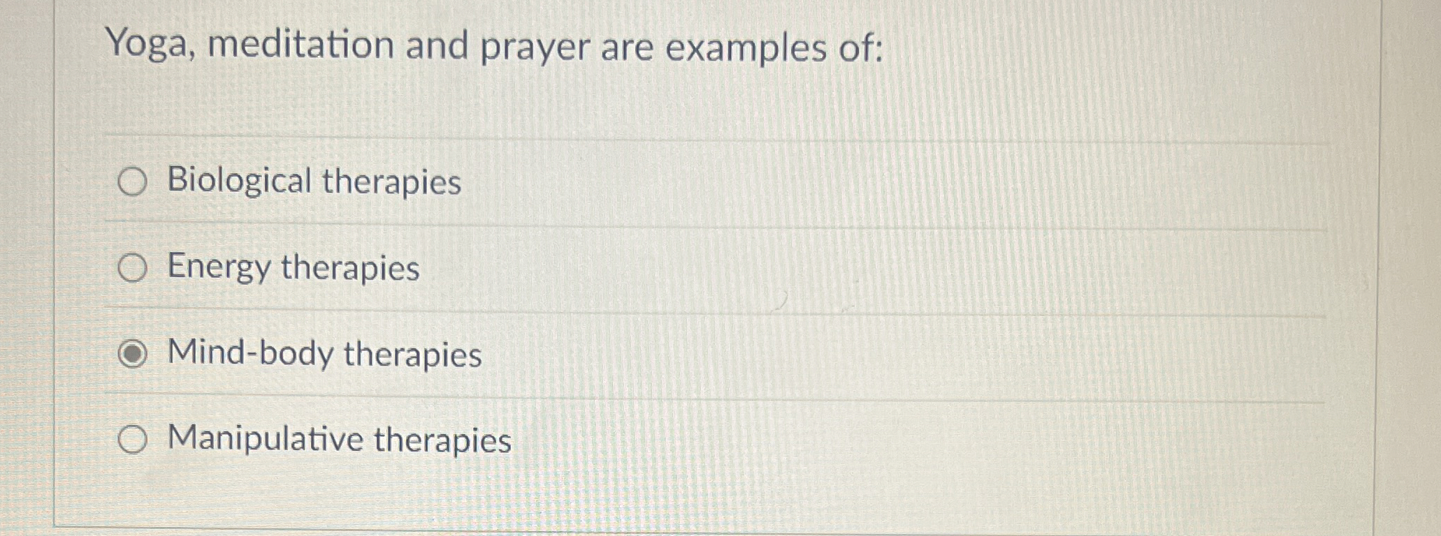 High Quality SOLUTION Yoga, meditation and prayer are examples | Chegg.com