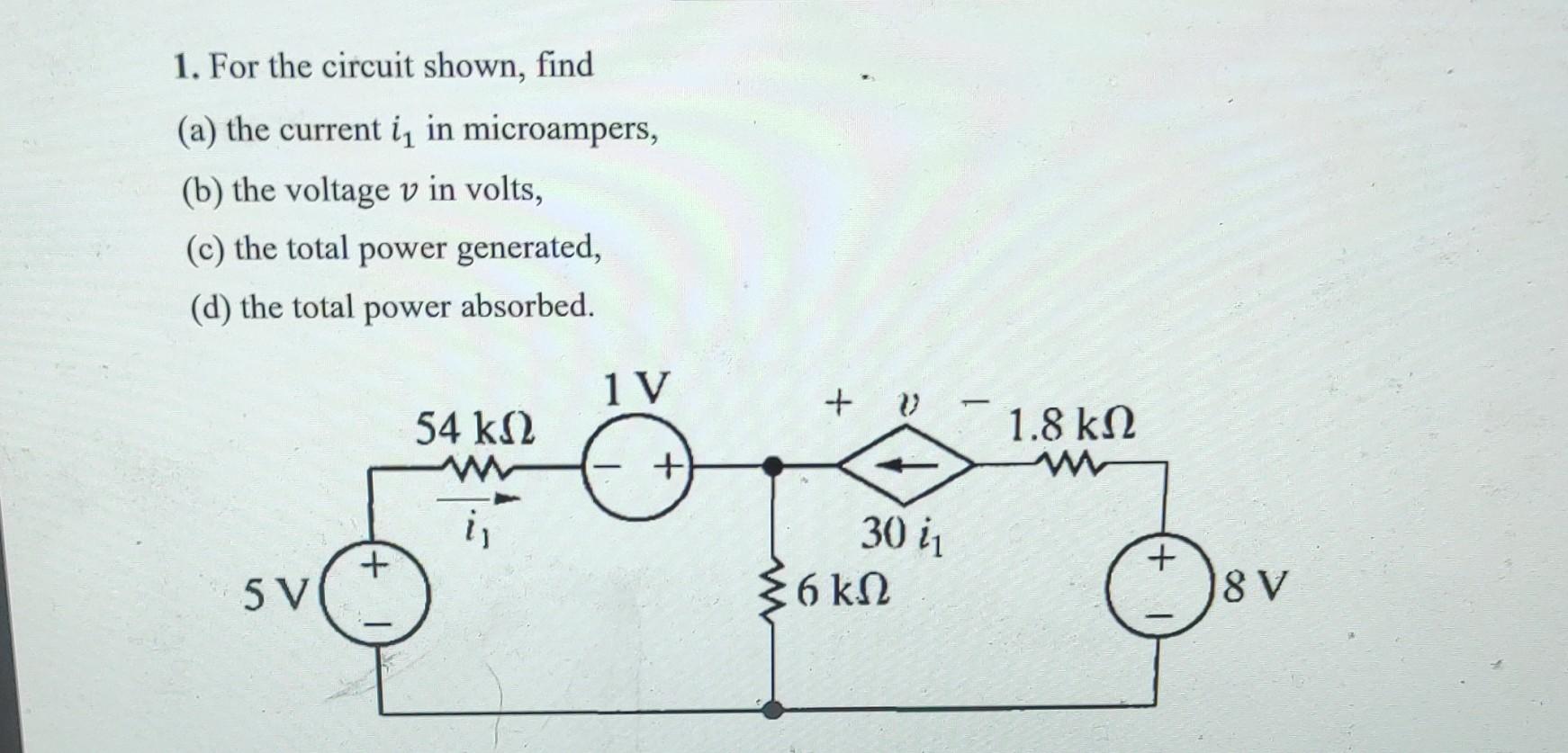 Solved 1. For the circuit shown, find (a) the current i1 in | Chegg.com