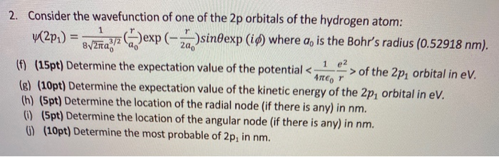 Solved 2. Consider the wavefunction of one of the 2p | Chegg.com