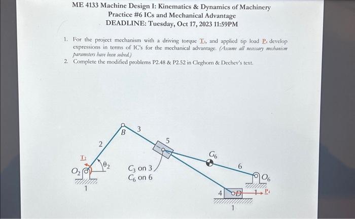 Solved ME 4133 Machine Design I: Kinematics \& Dynamics of | Chegg.com