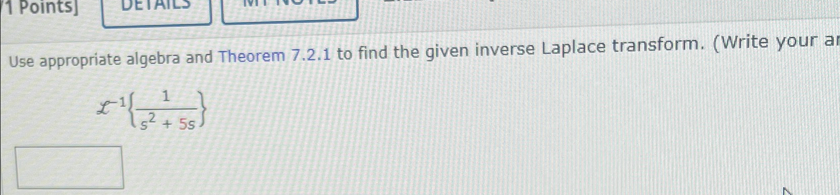 Solved Use appropriate algebra and Theorem 7.2.1 ﻿to find | Chegg.com