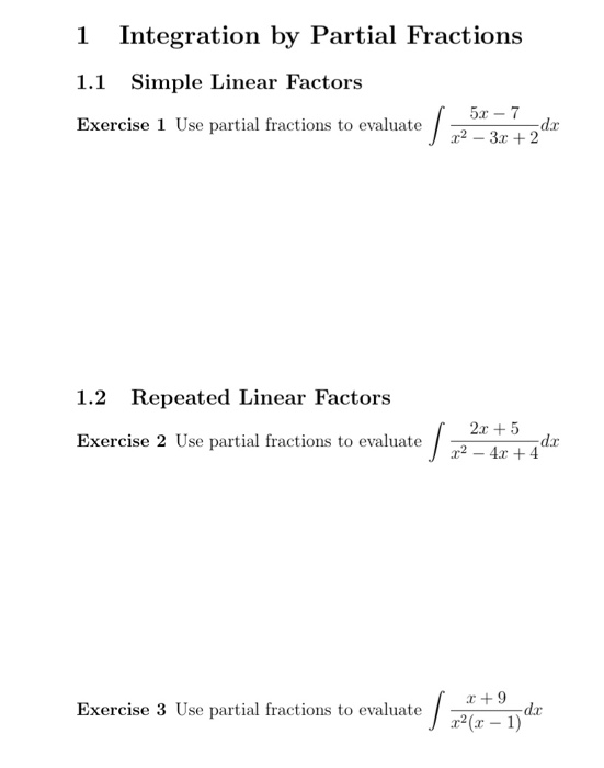 Solved 1 Integration by Partial Fractions Simple Linear | Chegg.com