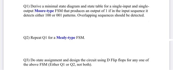 Solved 1 Derive A Minimal State Diagram And State Table 