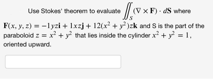 Solved Use Stokes' theorem to evaluate \\( | Chegg.com