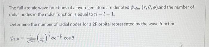 Solved The full atomic wave functions of a hydrogen atom are | Chegg.com