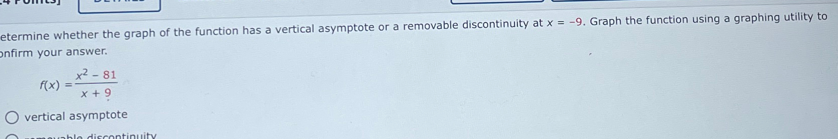 Solved etermine whether the graph of the function has a | Chegg.com