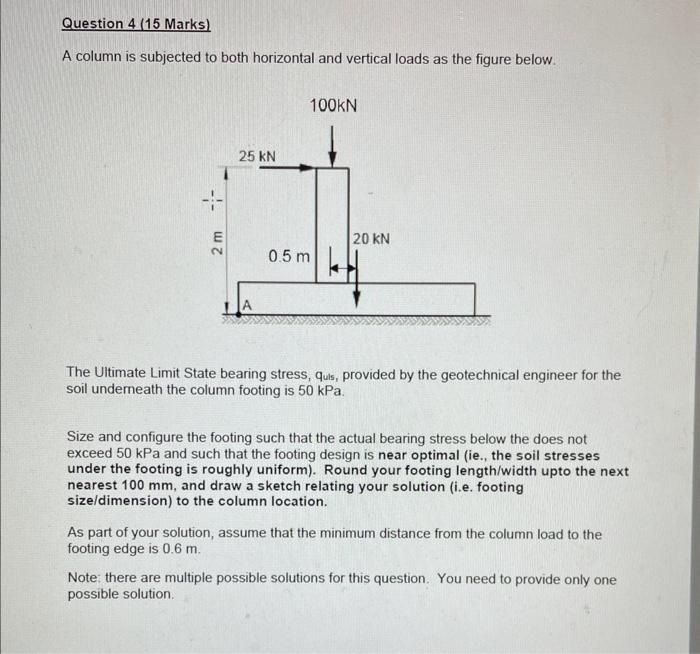 Solved A column is subjected to both horizontal and vertical | Chegg.com