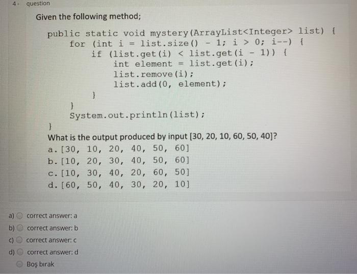 Solved 4. question Given the following method; public static | Chegg.com