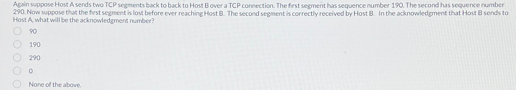 Solved Again suppose Host A sends two TCP segments back to | Chegg.com Solved Again suppose Host A sends two TCP segments back to | Chegg.com