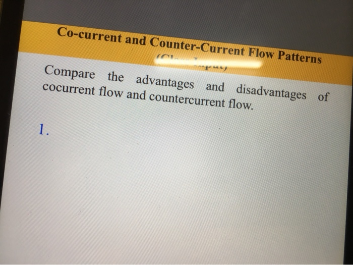 Solved Co-current and Counter-Current Flow Patterns Compare | Chegg.com