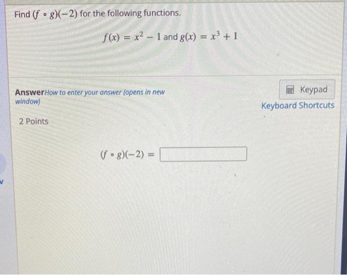 Solved Find (fog)(-2) for the following functions. f(x) = x2 | Chegg.com