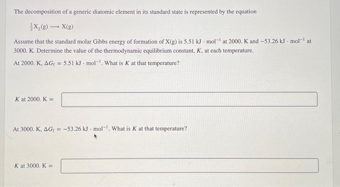 Solved The decomposition of a generic diatomic element in | Chegg.com