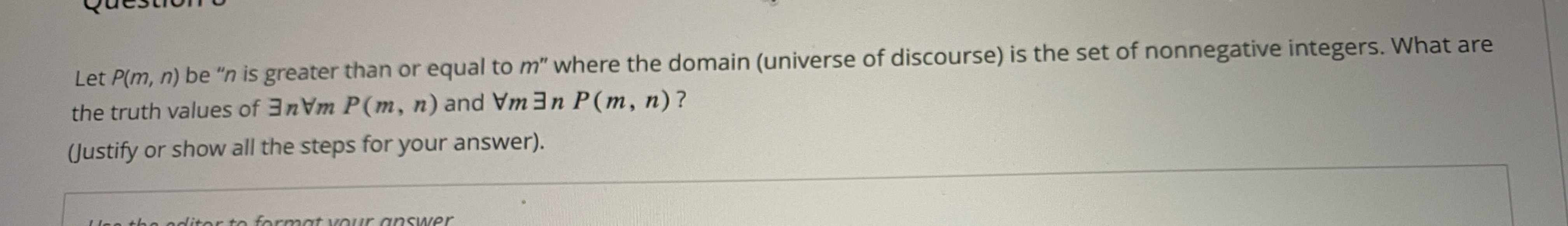 Solved Let P(m,n) ﻿be " n ﻿is greater than or equal to m " | Chegg.com