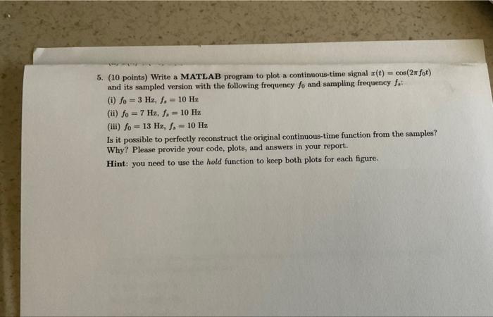 Solved 5. (10 points) Write a MATLAB program to plot a | Chegg.com