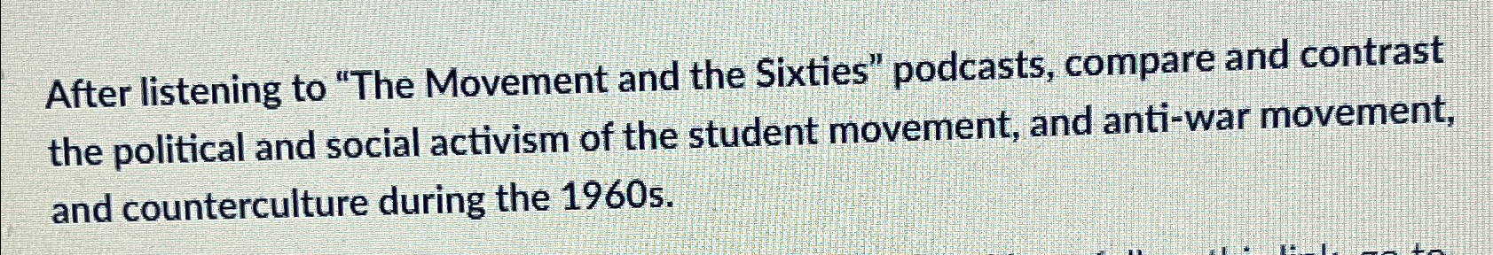 Solved After listening to "The Movement and the Sixties" | Chegg.com