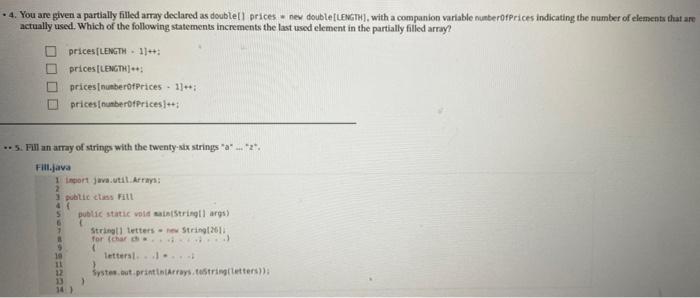 Solved 4. You are given a partially filled array declared as | Chegg.com