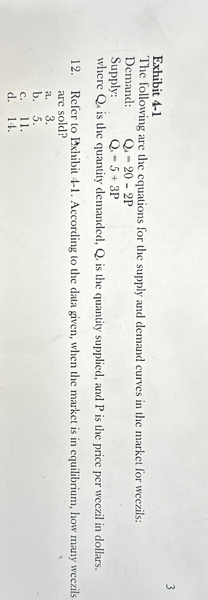 Solved Exhibit 4-13The following are the equations for the | Chegg.com