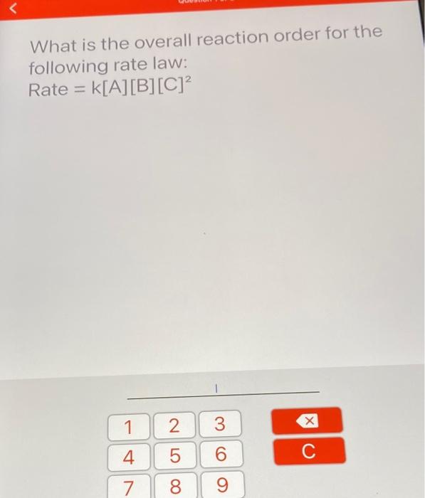 Solved What is the overall reaction order for the following | Chegg.com
