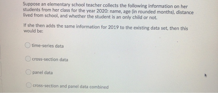 Solved Suppose an elementary school teacher collects the | Chegg.com