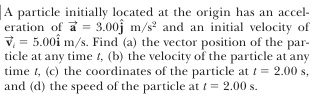 Solved A particle initially located at the origin has an | Chegg.com