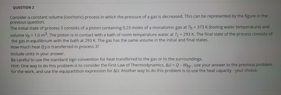 Solved QUESTION 2 Consider a constant volume (isochoric) | Chegg.com