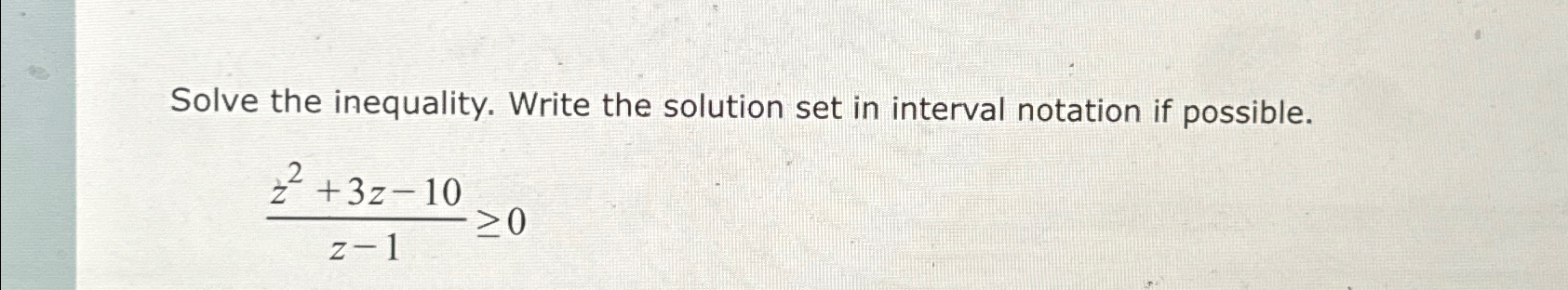 Solved Solve the inequality. Write the solution set in | Chegg.com