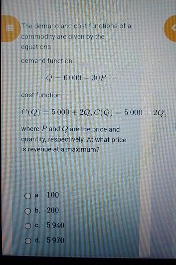Solved The Demand And Cost Functions Of A Commodity Are