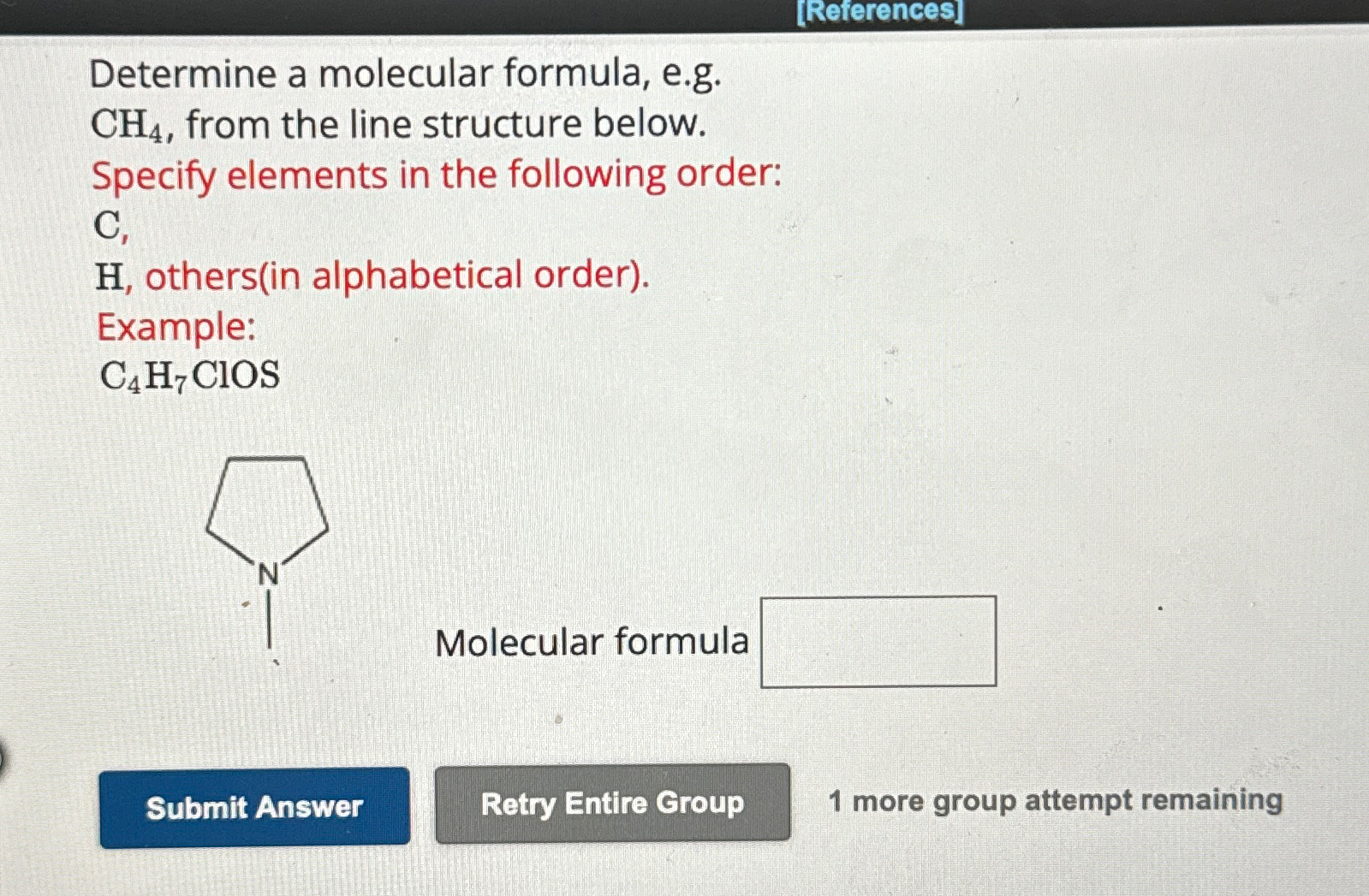 Solved Determine a molecular formula, e.g. CH4, ﻿from the | Chegg.com
