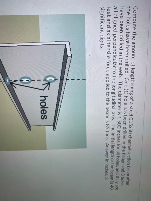 Solved Compute the amount of lengthening of a steel C15x50 | Chegg.com