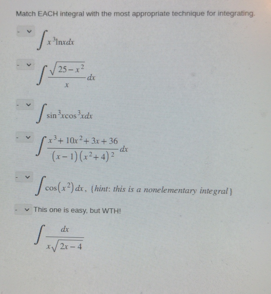 Solved Match EACH integral with the most appropriate | Chegg.com