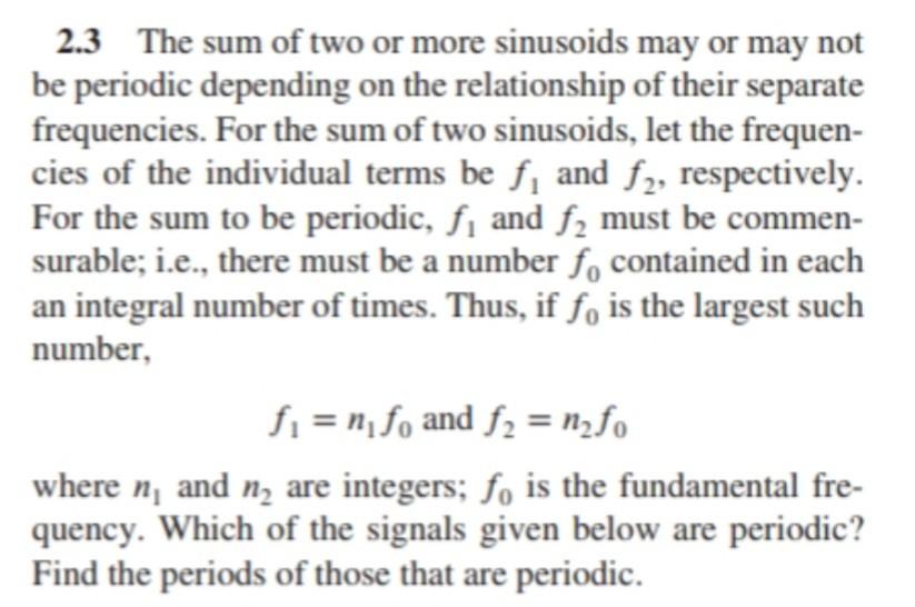 Solved 2.3 The sum of two or more sinusoids may or may not | Chegg.com