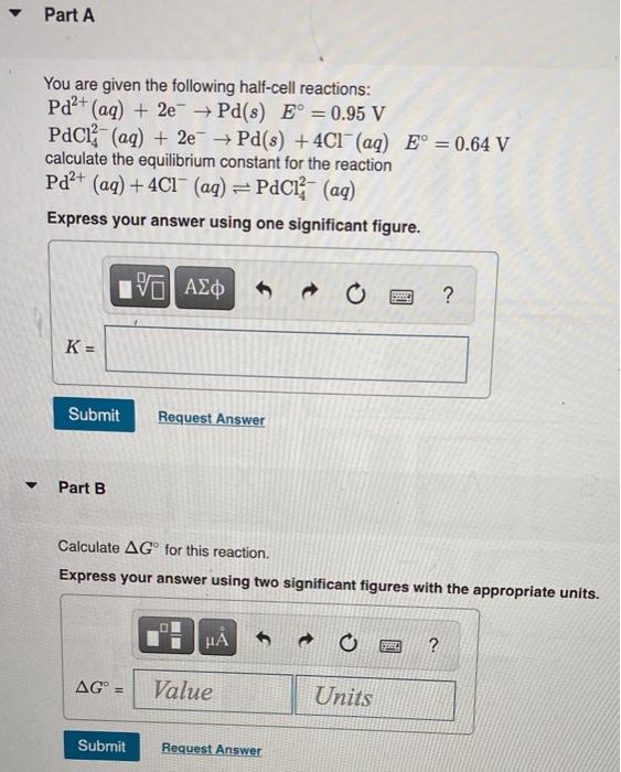 Solved You are given the following half-cell reactions: | Chegg.com