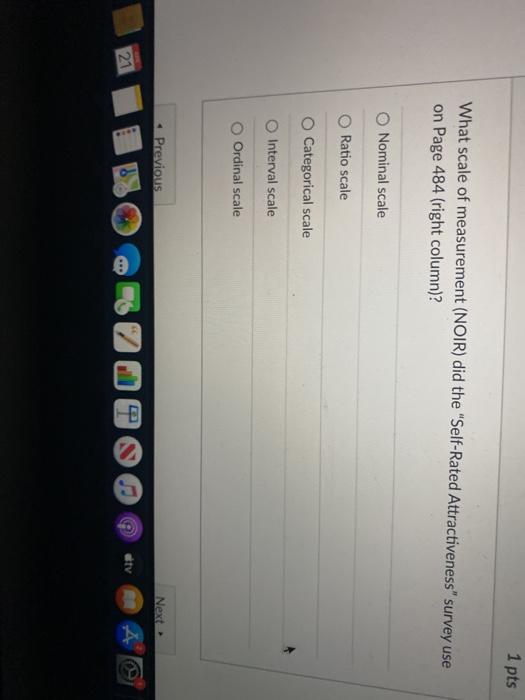 1 pts What scale of measurement (NOIR) did the | Chegg.com