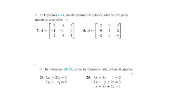 Solved In Exercises 7-14, use determinantsto decide whether | Chegg.com
