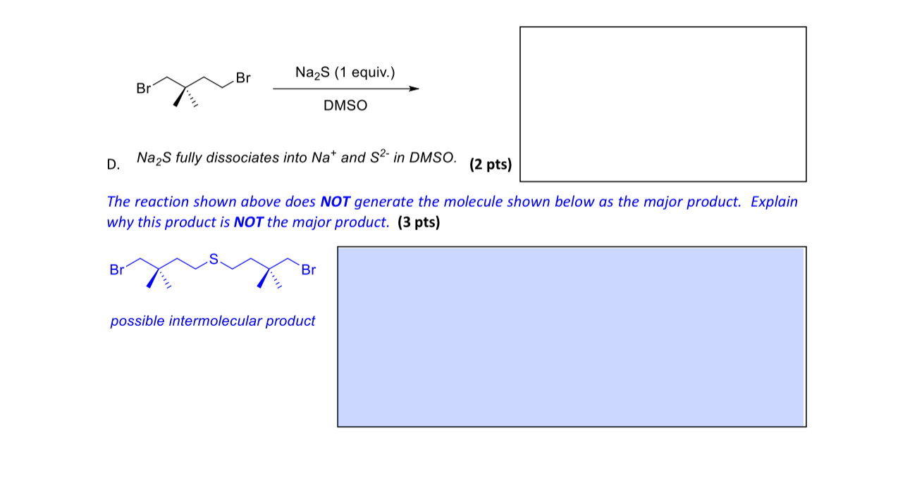 Solved by an EXPERT Na2S ﻿fully dissociates into Na+and S2- ﻿in DMSO ...