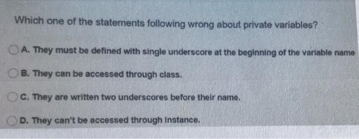 Solved Python. Which one of the statement following wrong | Chegg.com