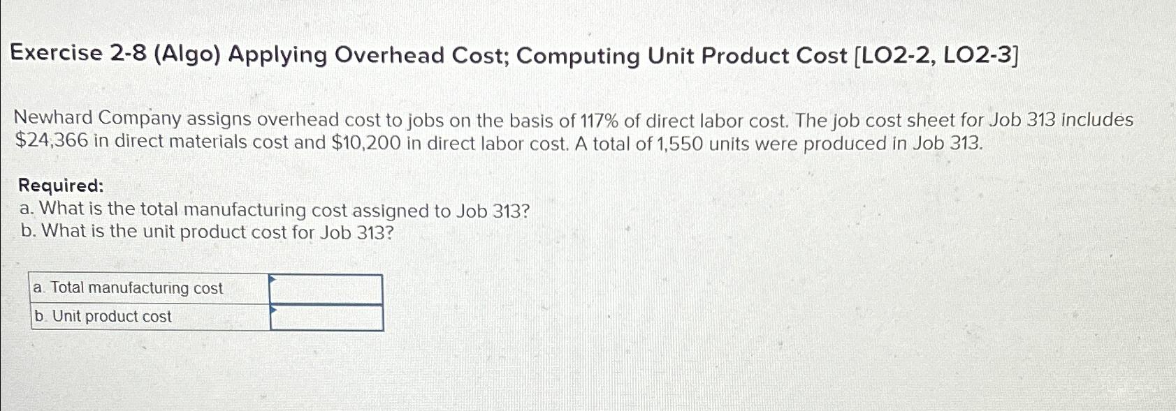 Solved Exercise 2-8 (Algo) ﻿Applying Overhead Cost; | Chegg.com