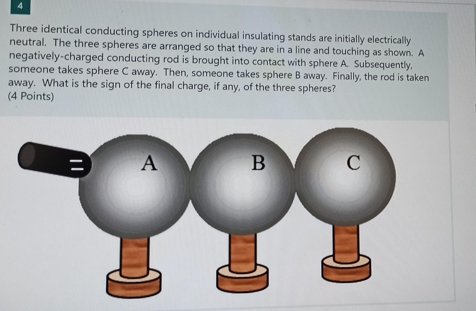 Solved Three identical conducting spheres on individual | Chegg.com