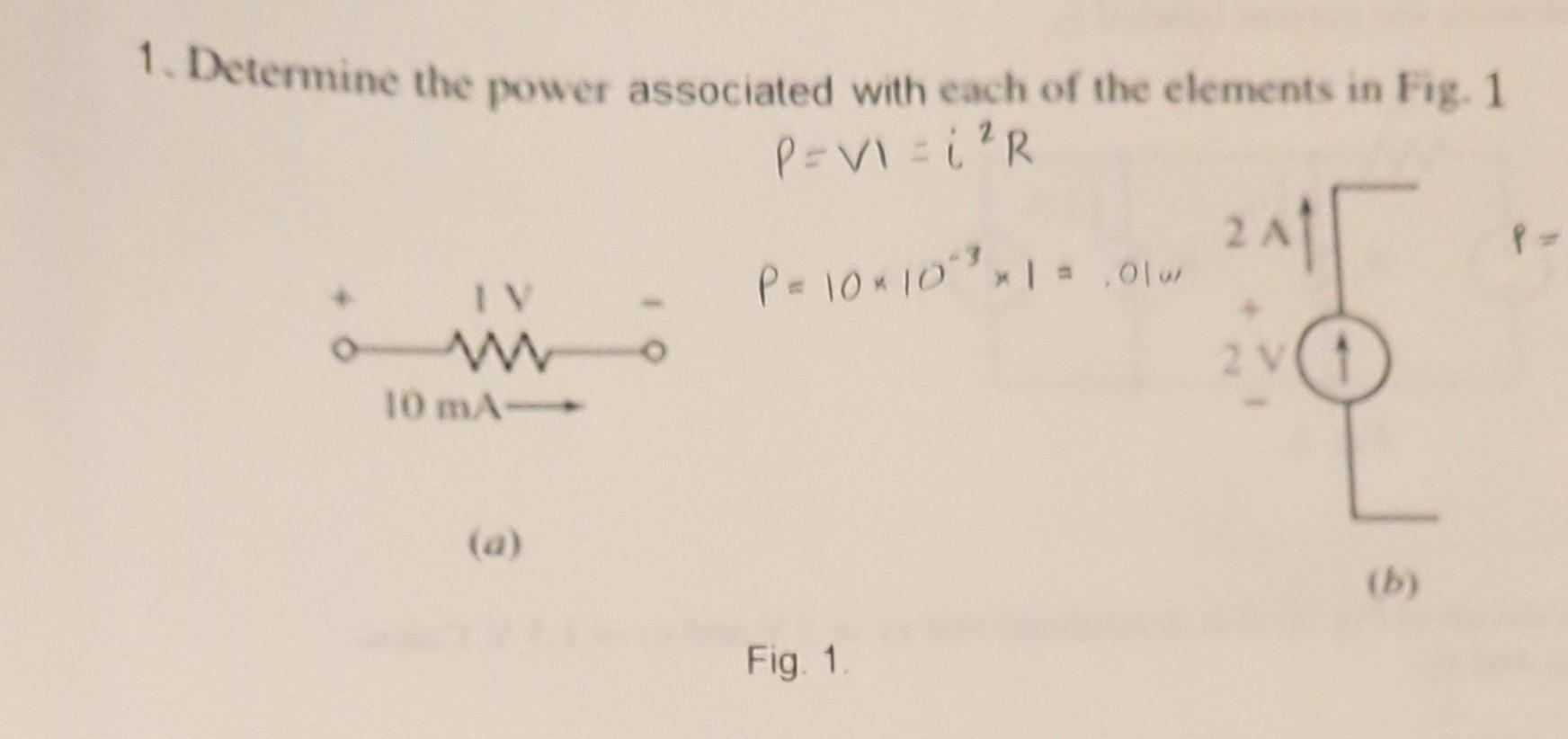 Solved 1. Determine the power associated with each of the | Chegg.com