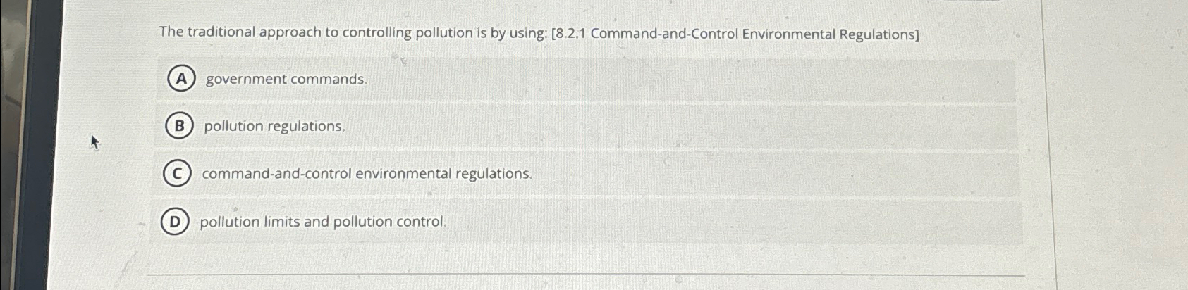 Solved The traditional approach to controlling pollution is | Chegg.com
