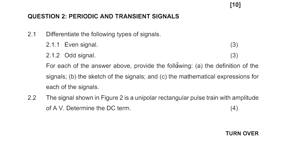 Solved QUESTION 2: PERIODIC AND TRANSIENT SIGNALS2.1 | Chegg.com