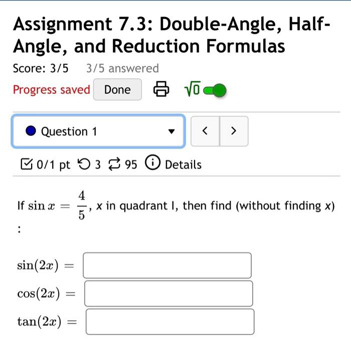 Solved Assignment 7.3: Double-Angle, Half- Angle, and | Chegg.com