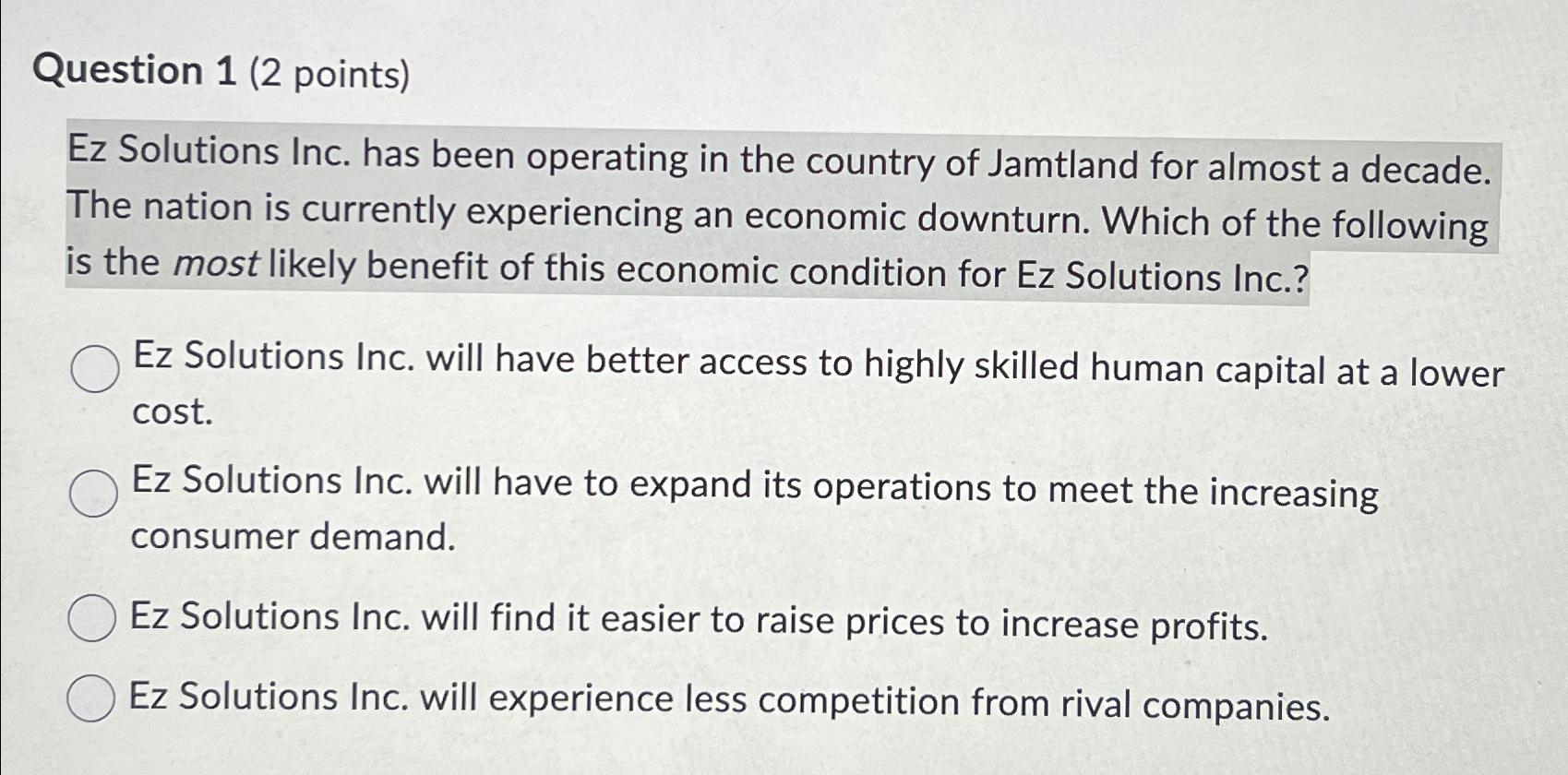 Solved Question 1 (2 ﻿points)Ez Solutions Inc. has been | Chegg.com