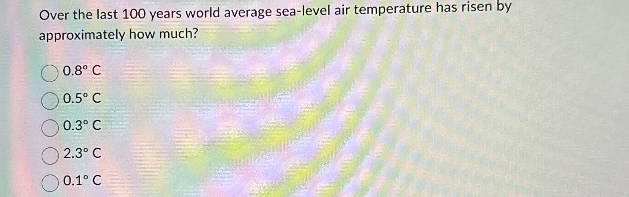 Solved Over the last 100 ﻿years world average sea-level air | Chegg.com