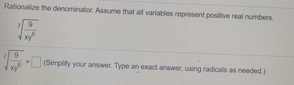 Solved Rationalize the denominator. Assume that all | Chegg.com