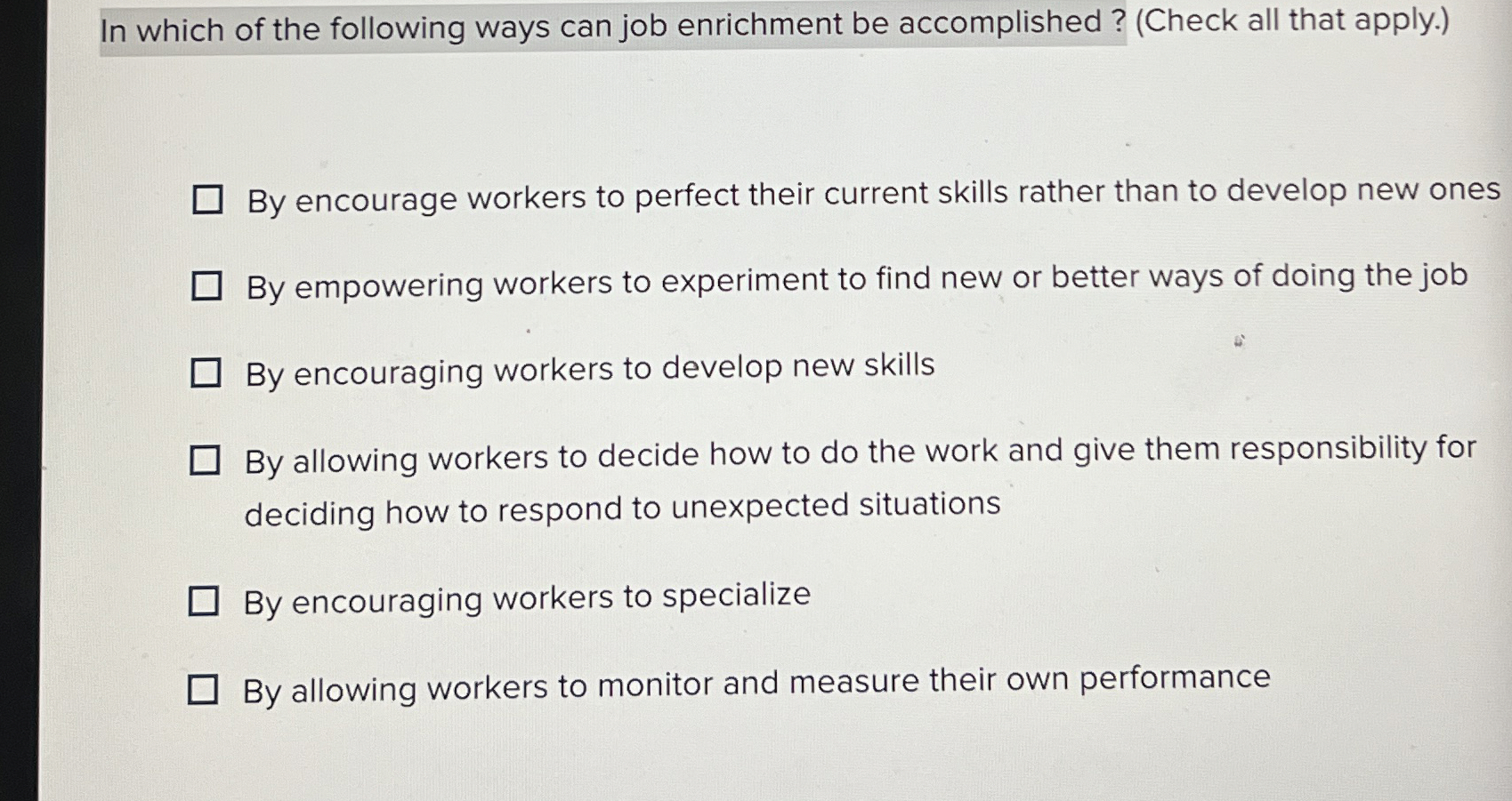 Solved In which of the following ways can job enrichment be | Chegg.com