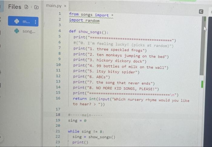 Solved 1 Files D D main.py 1 from songs import. import | Chegg.com