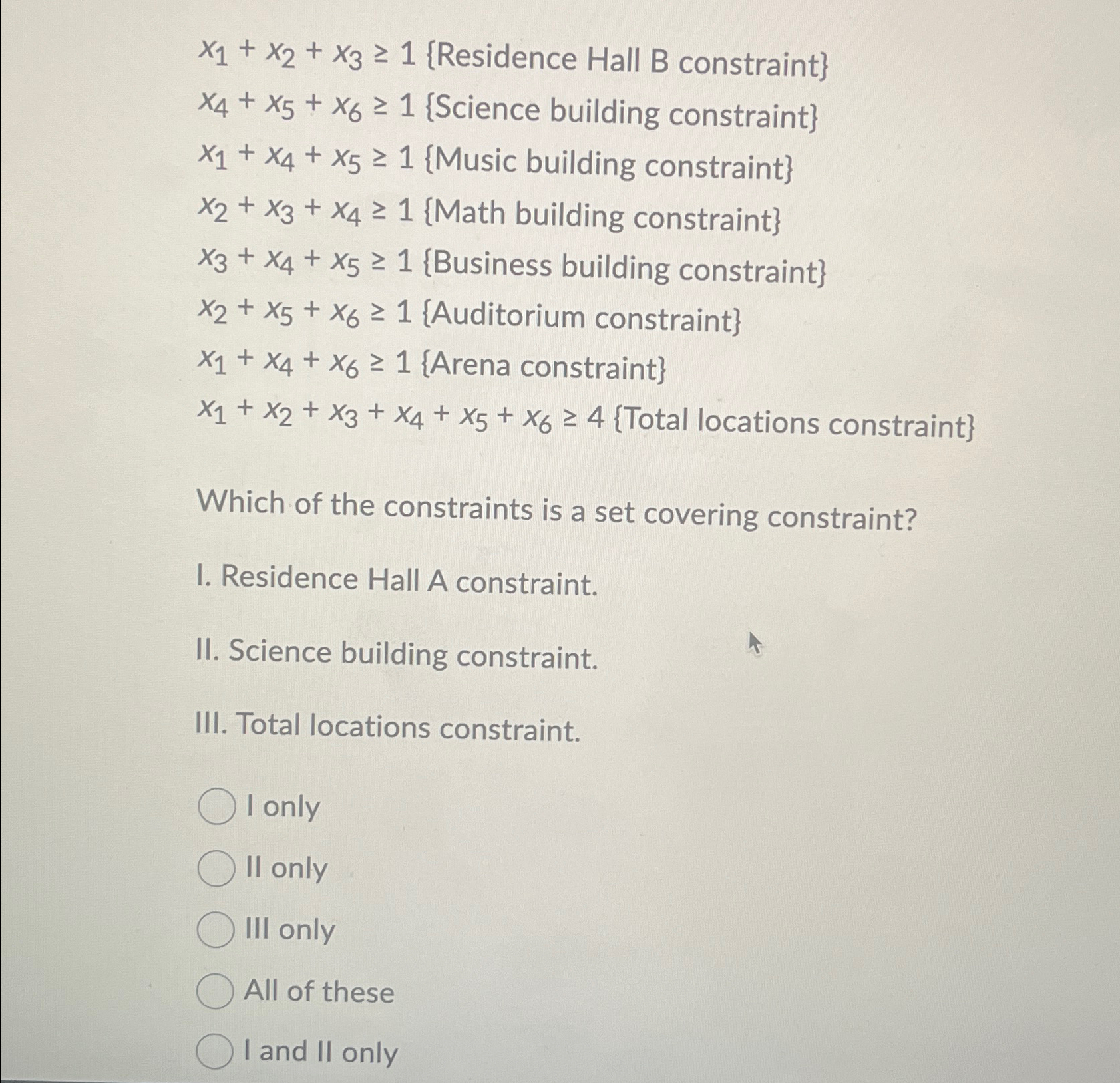 Solved x1+x2+x3≥1 {Residence ﻿Hall B ﻿constraint} | Chegg.com