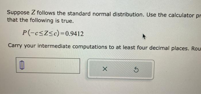 Solved Suppose Z follows the standard normal distribution. | Chegg.com